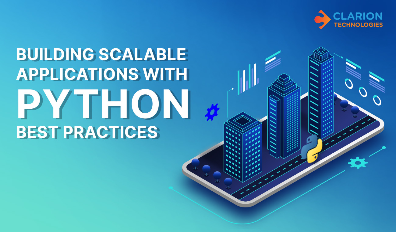 Building Scalable Applications with Python: Best Practices for Decision Makers